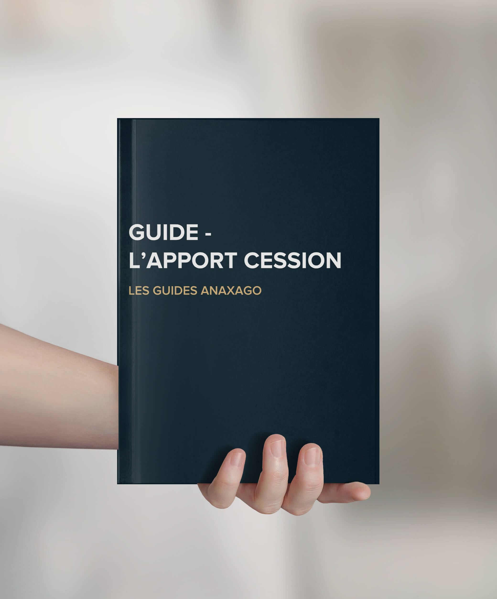Guide de l'apport cession